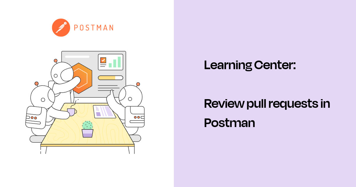 Review Pull Requests In Postman Postman Docs